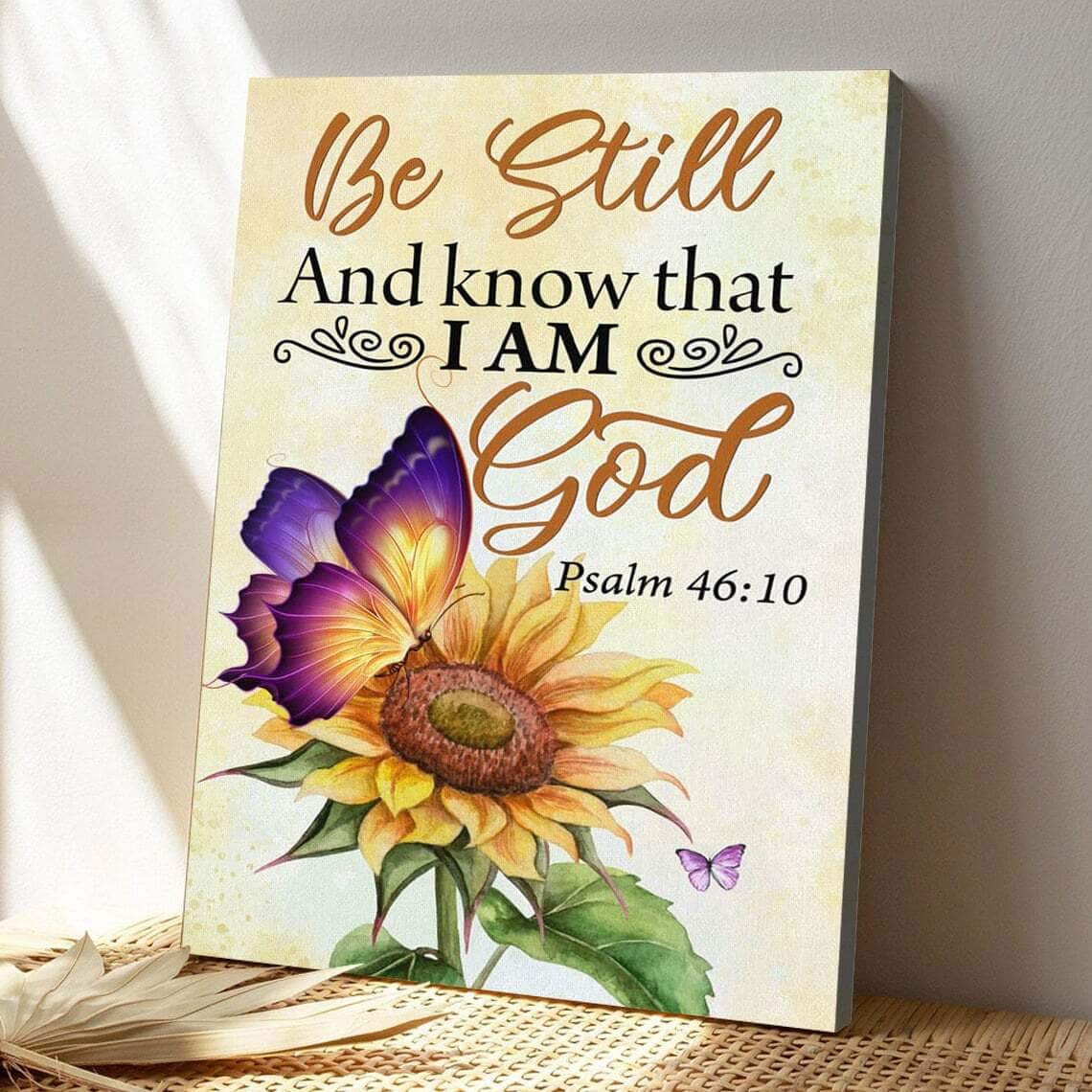 Bible Verse Be Still And Know That I Am God Butterfly Sunflower ...