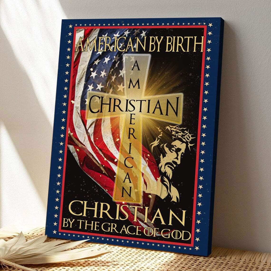 Bible Verse American By Birth Christian By The Grace Of God Scripture ...