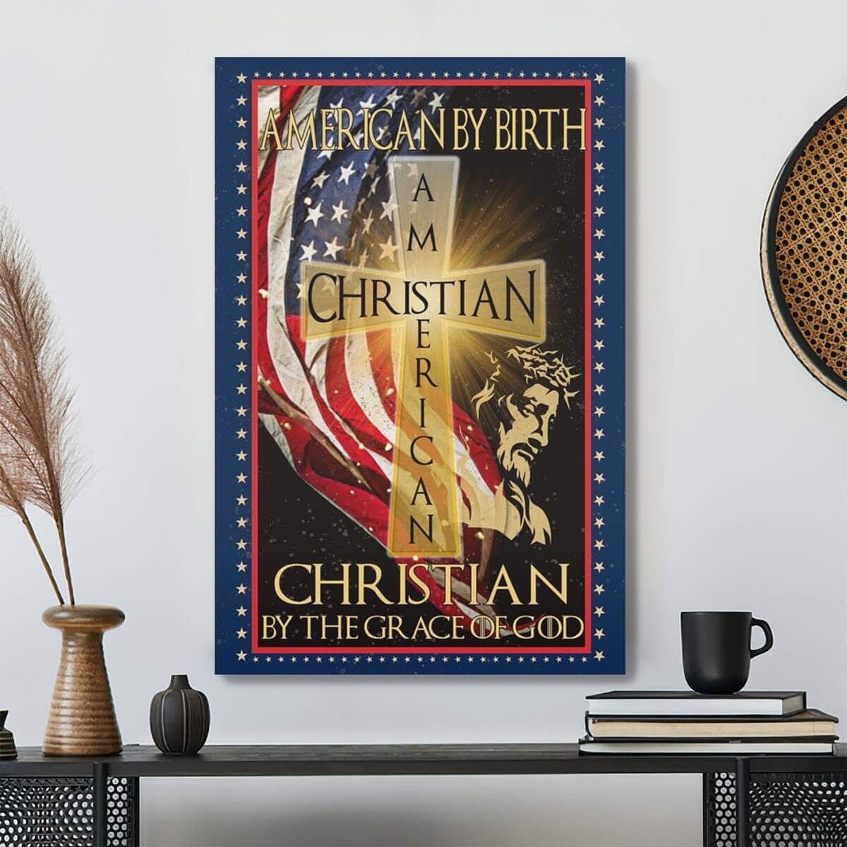 Bible Verse American By Birth Christian By The Grace Of God Scripture ...
